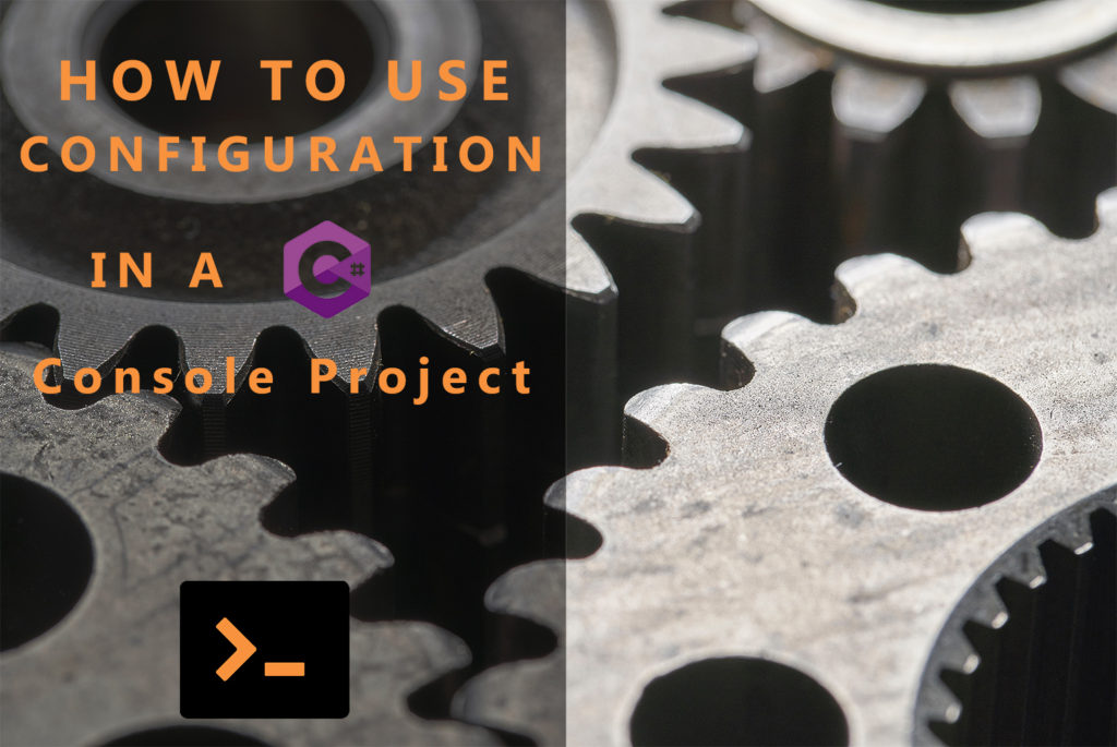 How To Use Configuration In A C Console Project Software Particles