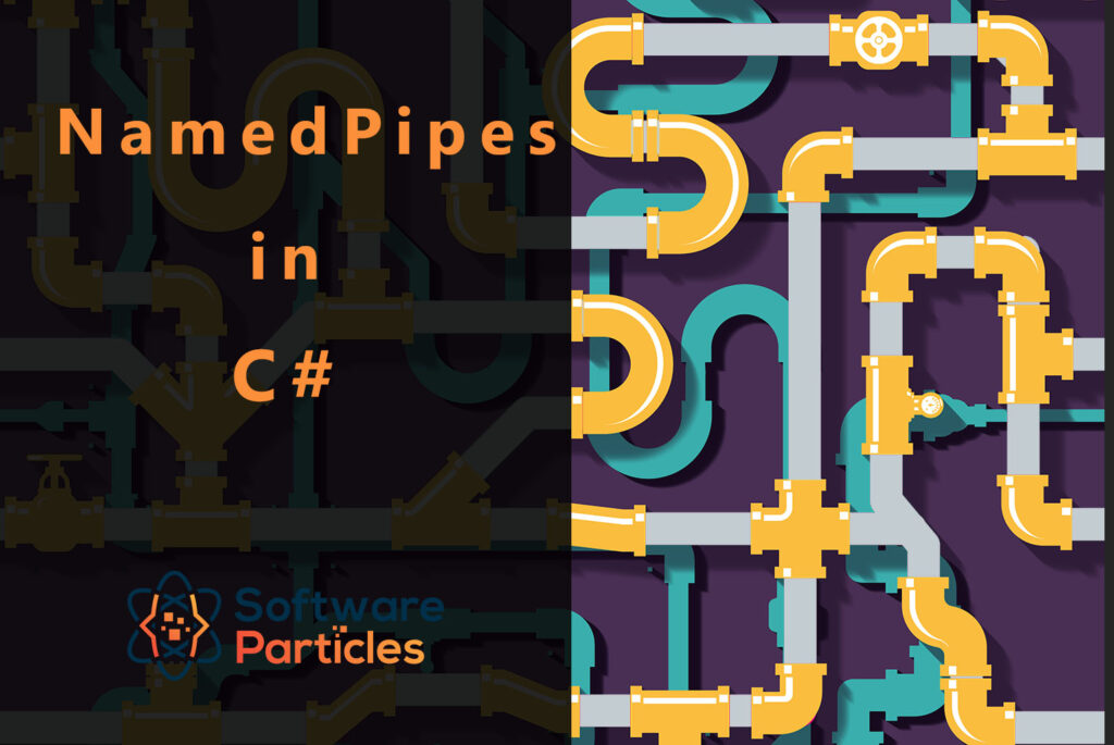 Interprocess communication – Named Pipes in .NET C# - Software Particles Interprocess communication – Named Pipes in .NET C# - Software Particles