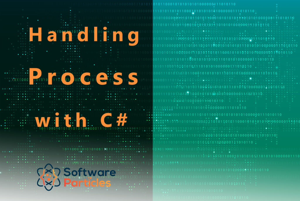 Handling External Processes in C# - Software Particles