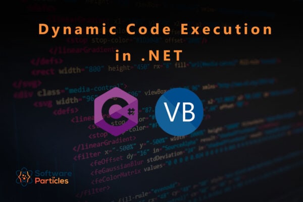 How To Dynamically Execute Code In .NET. - Software Particles