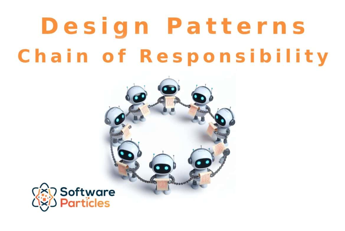 Design Patterns – Chain of Responsibility - Software Particles